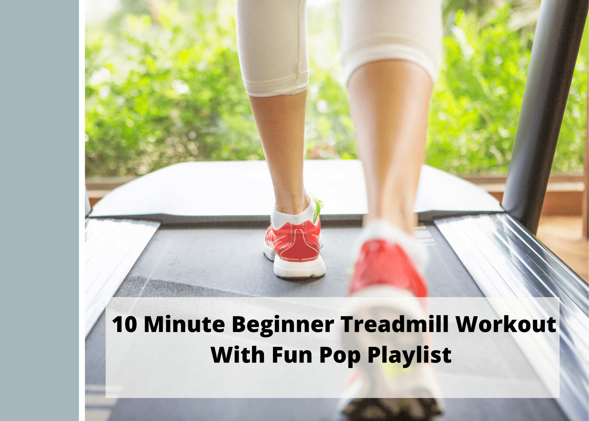 10 Minute Beginner Treadmill Workout With Fun Pop Playlist ...