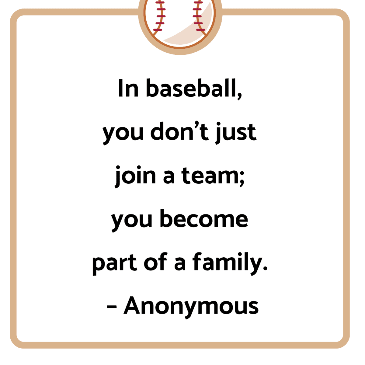 95 Baseball Mom Quotes To Uplift, Inspire and Share